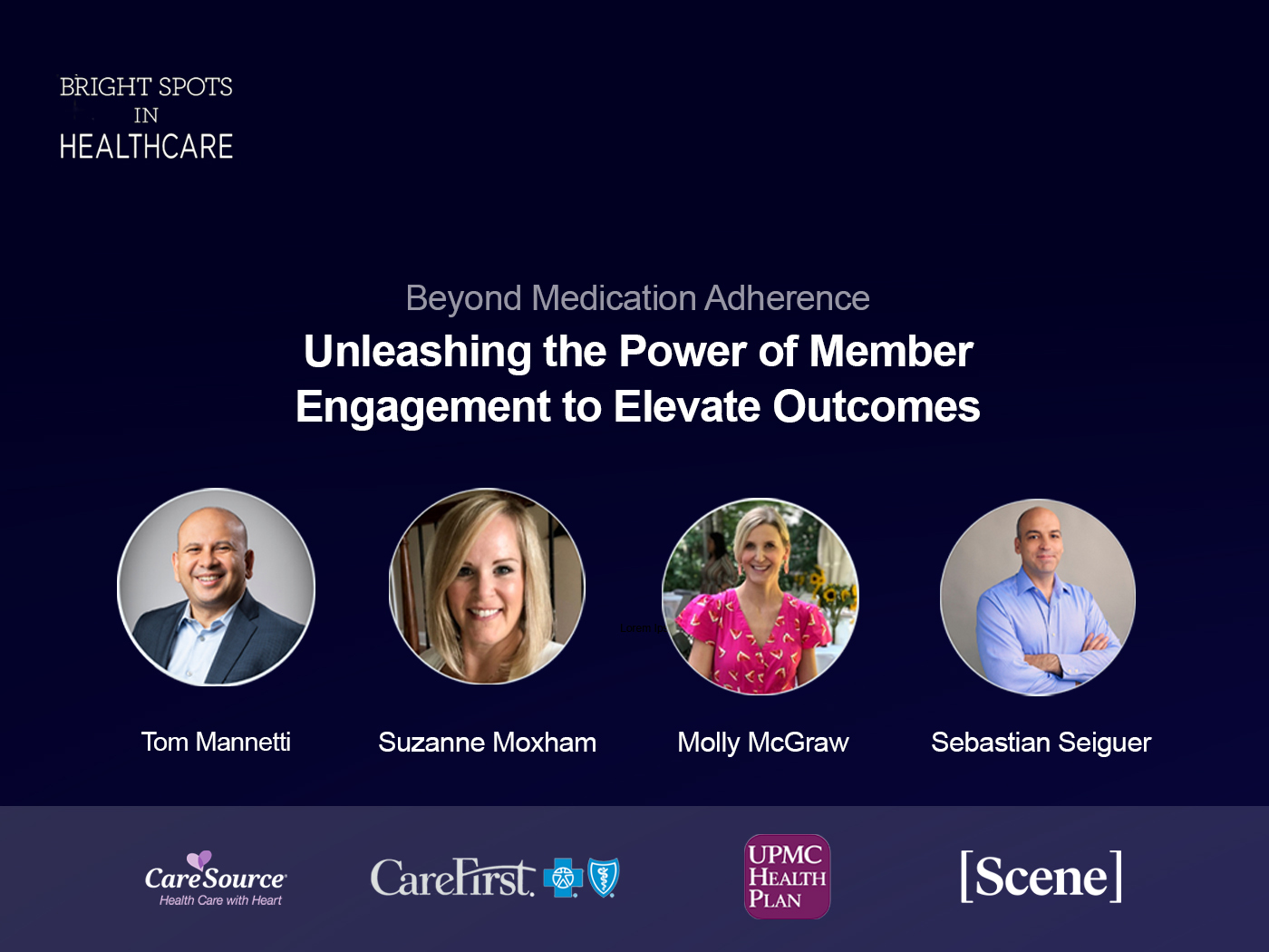 Blog | Bright Spots in Healthcare Live Episode | Beyond Medication Adherence: Unleashing the ...